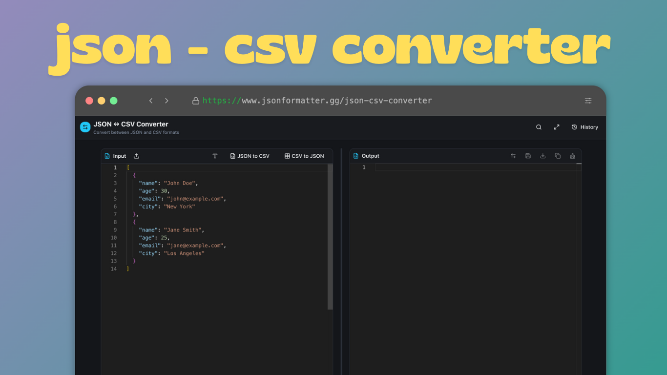 JSON - CSV Converter Online - Free & Secure Tool | JSON Formatter